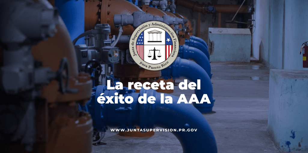 La receta del éxito de la AAA - Financial Oversight and Management ...