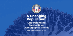 A Changing Population: Understanding Puerto Rico’s Demographic Trends ...